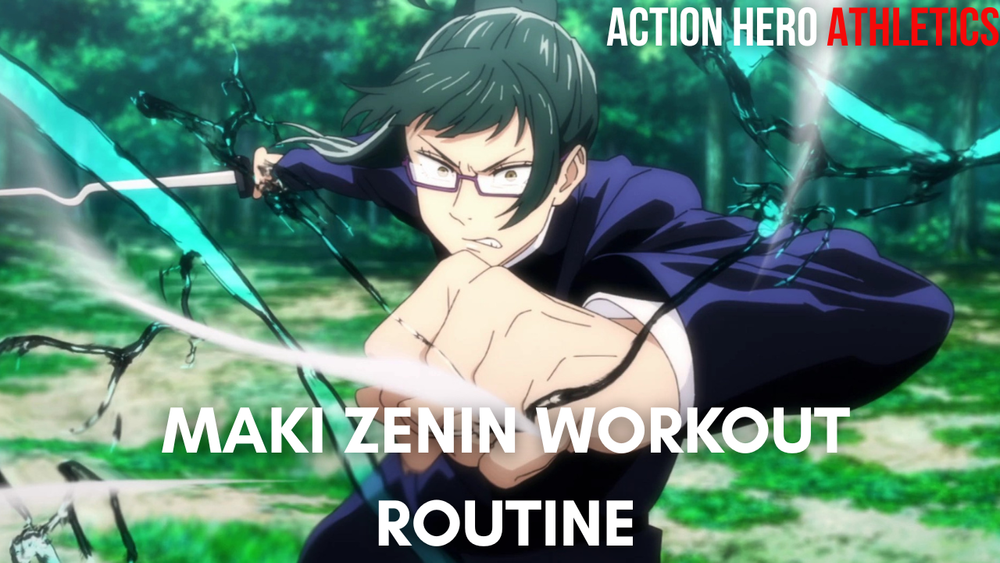 Maki Zenin Calisthenics Workout: Train Like Jujutsu Kaisen’s Heavenly ...