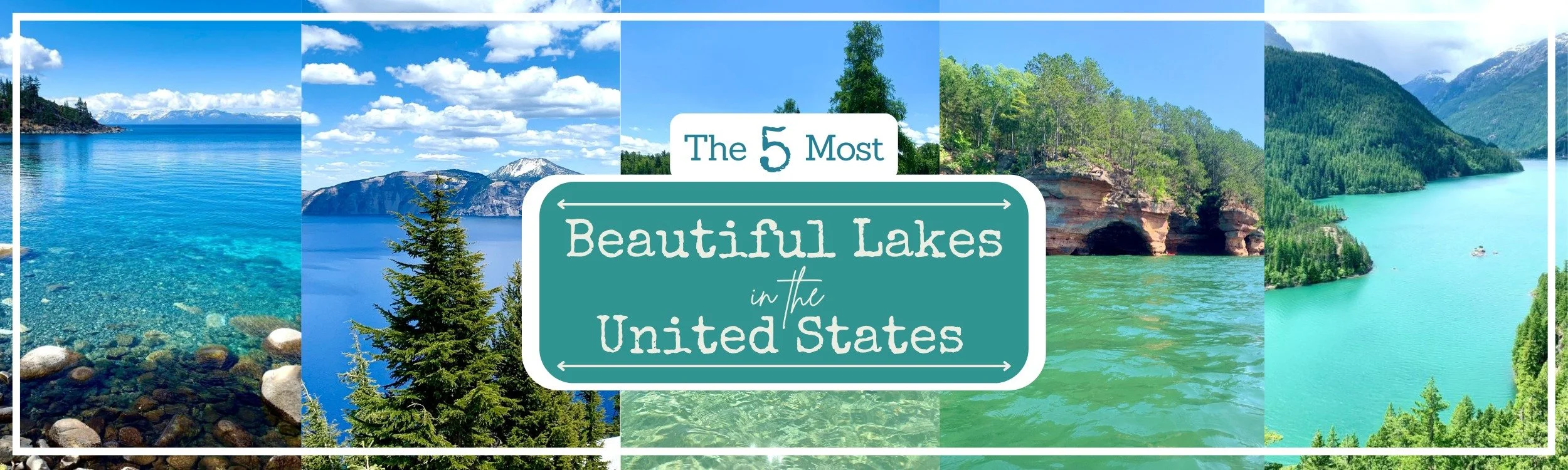The 5 Most Beautiful Lakes in the US — Vacationing Vagabond