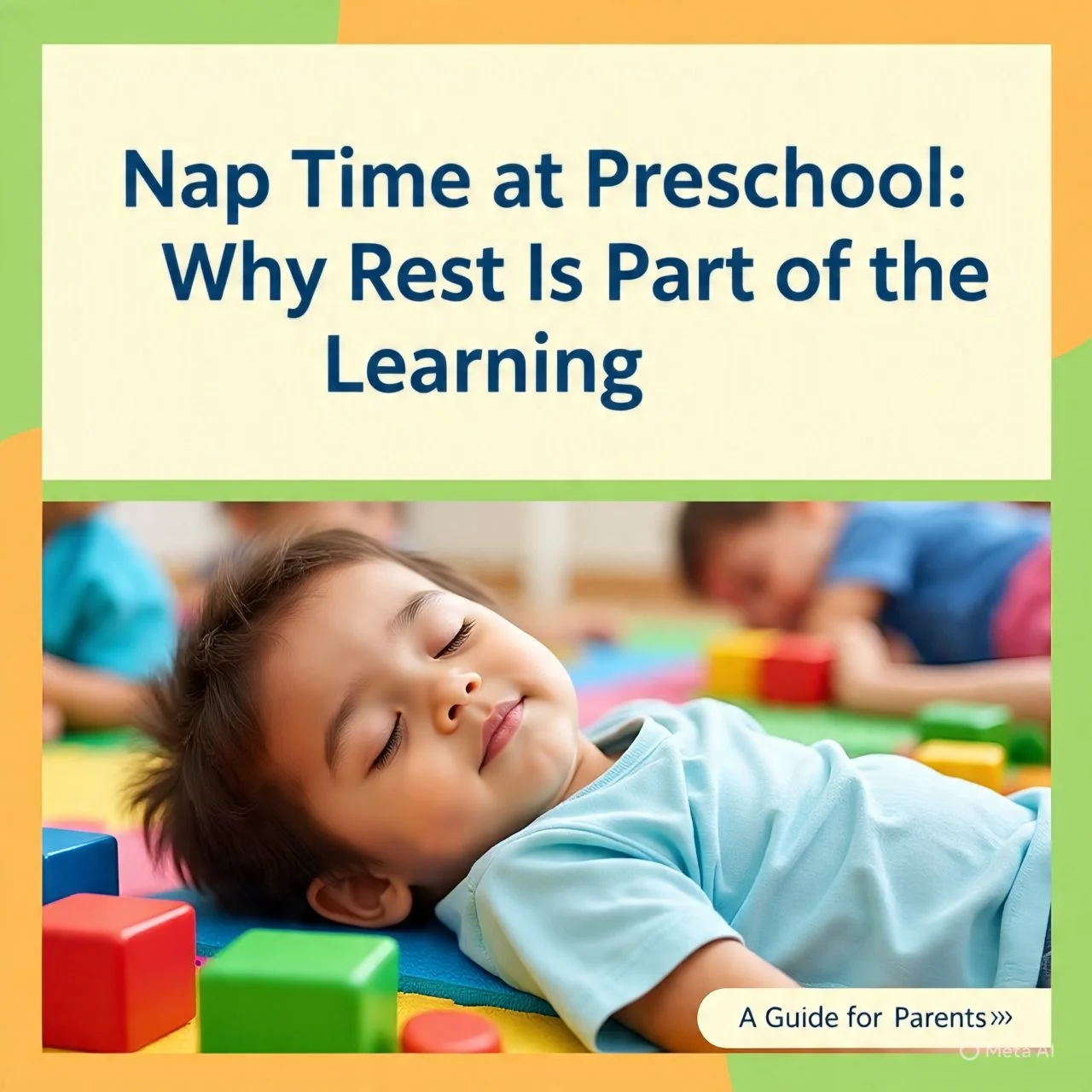 Nap Time at Preschool: Why Rest Is Part of the Learning