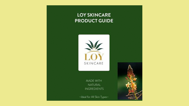 LOY SKINCARE PRODUCT GUIDE — LOY SKINCARE