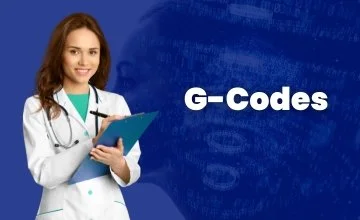 Medicare G-Code Descriptions: From G0010 to Wellness Visit Billing