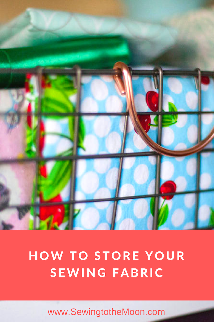 Easy Tips for Storing Fabric — Sewing to the Moon