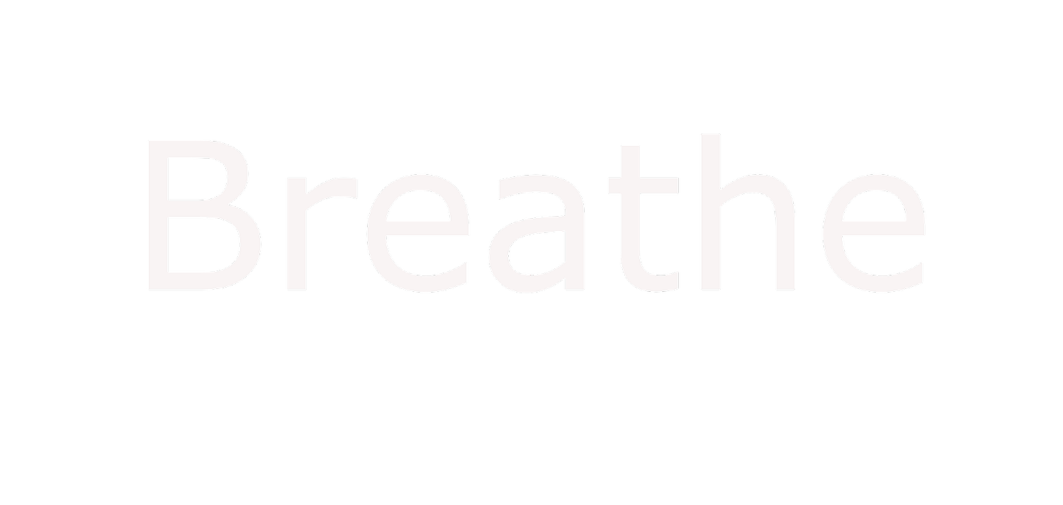 Breathe