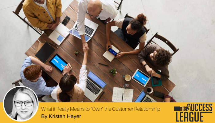 What it Really Means to “Own” the Customer Relationship — The Success ...