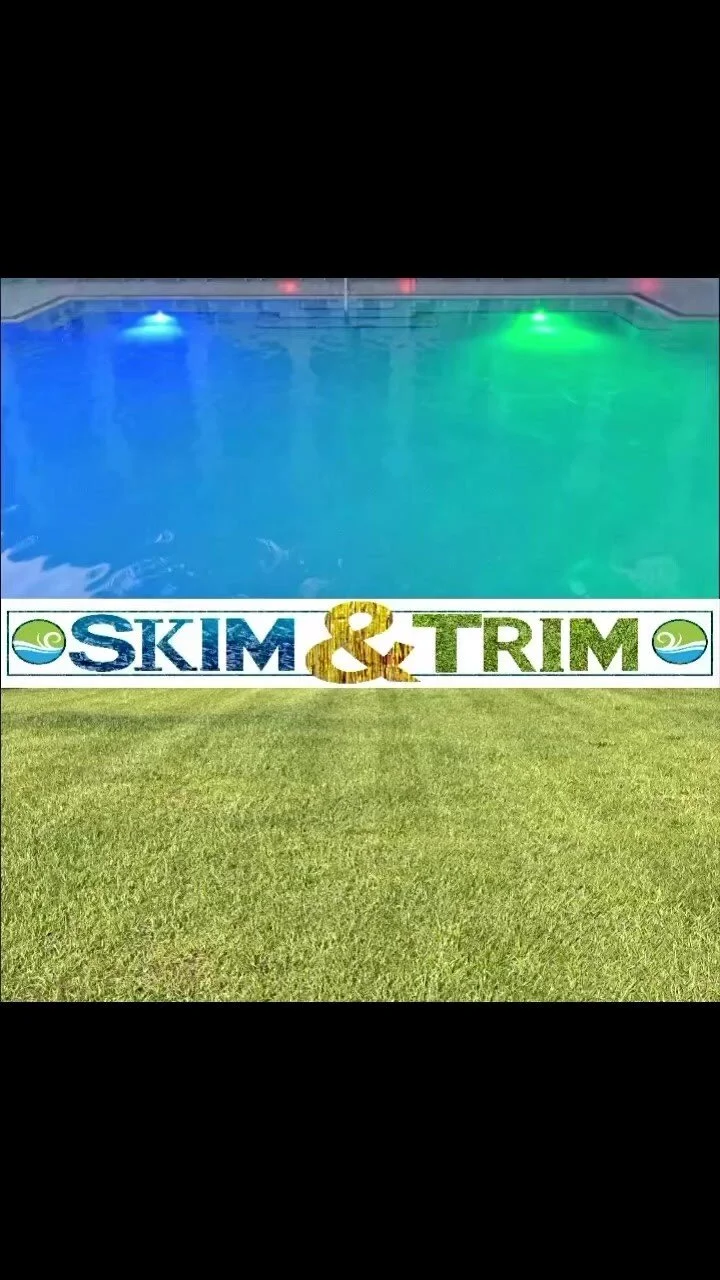 SKIM & TRIM POOL & LAWN