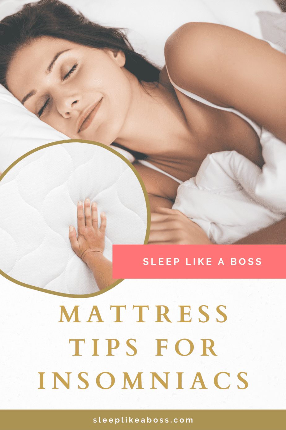 Mattress tips for insomniacs — Sleep like a Boss