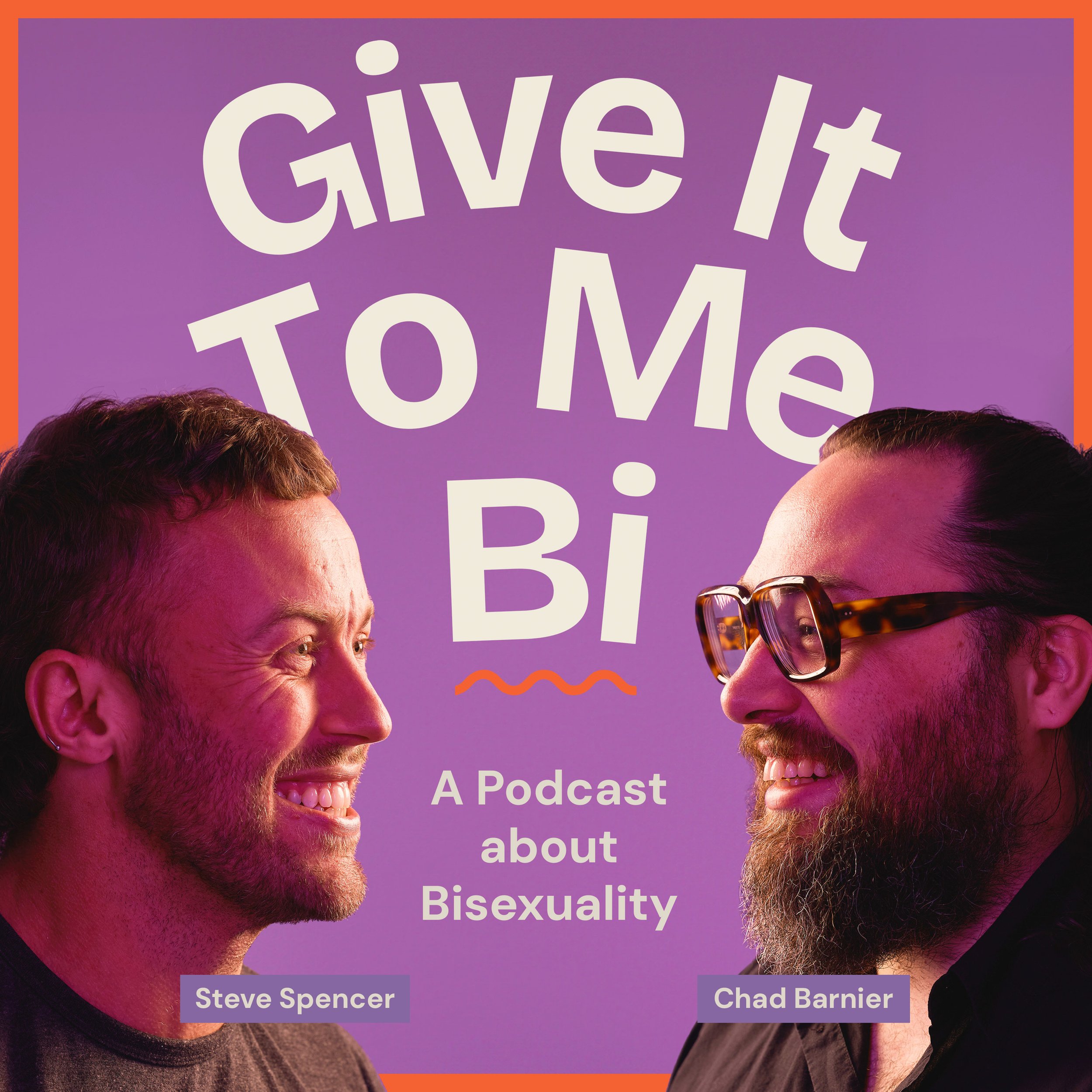 Give It To Me Bi Podcast - Celebrating Bi+ Voices