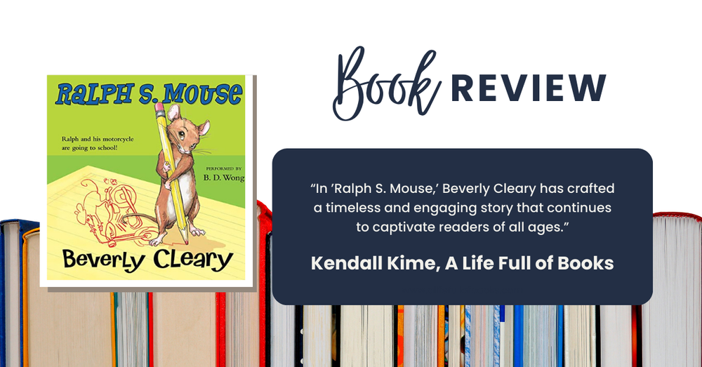 Exploring the World of “Ralph S. Mouse” by Beverly Cleary — A Life Full ...