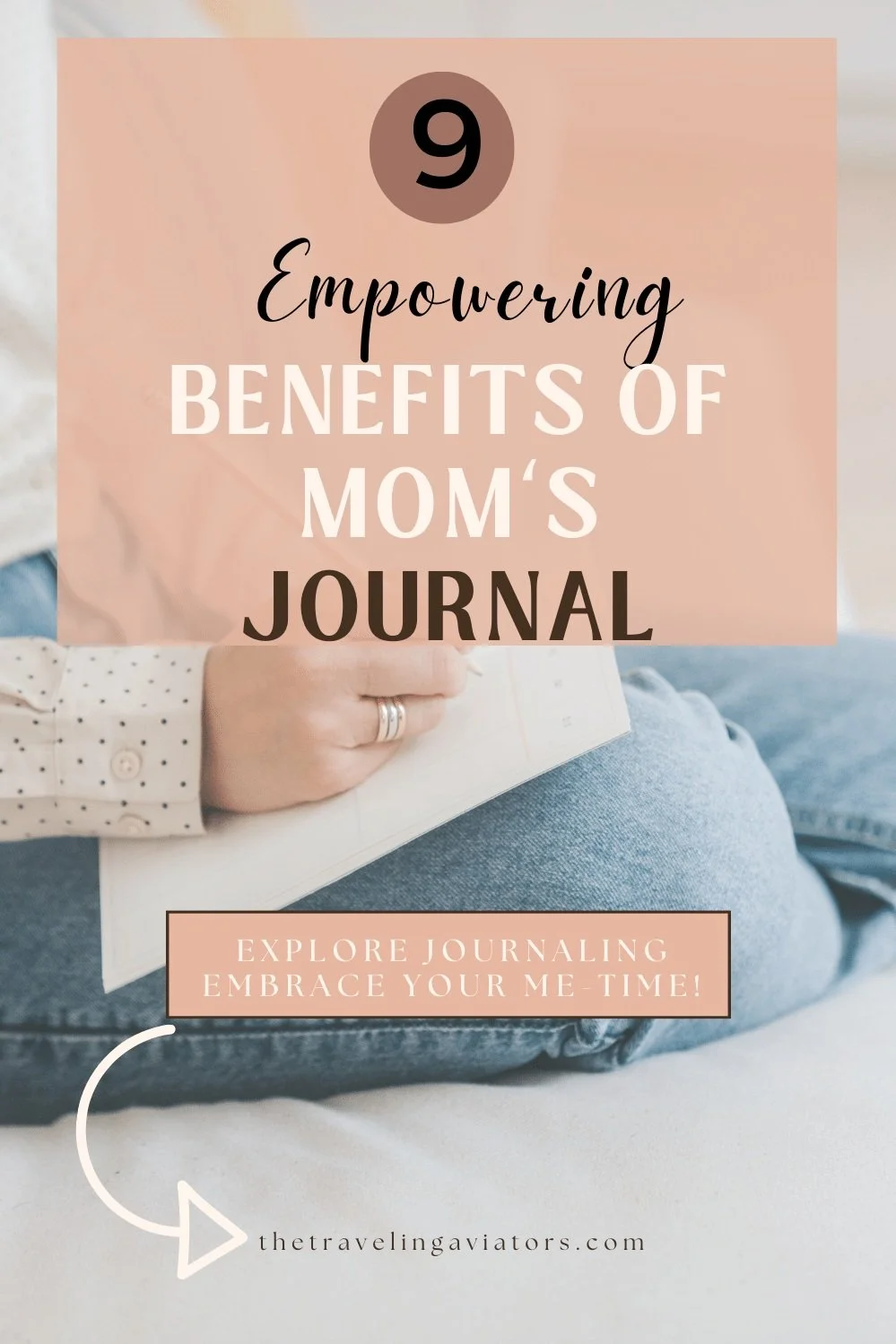9 Benefits of Journaling for Moms: Why It's The Key to Self-Care | THE ...