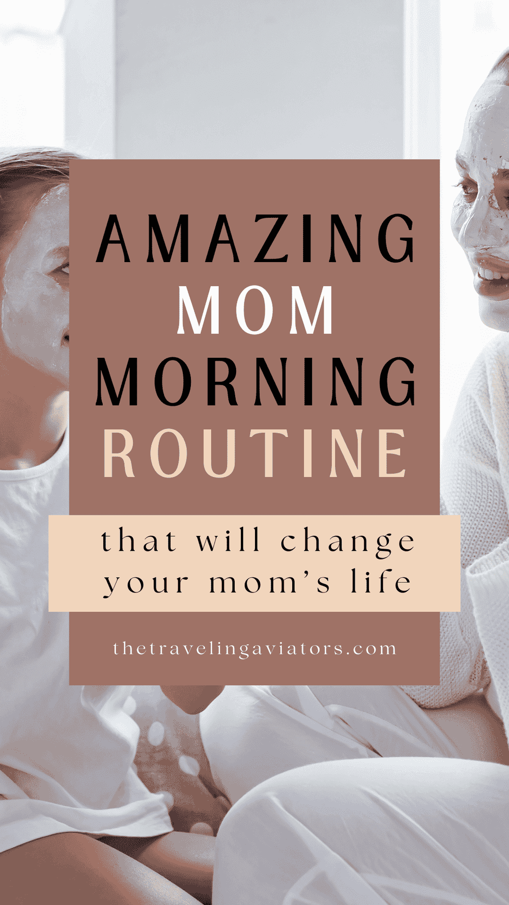 Self-Care Routine for Moms | THE TRAVELING AVIATORS | Toddler Resources ...