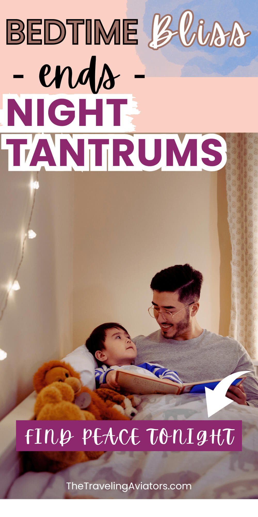 Effective Bedtime Tips to Avoid Tantrums With Toddlers | THE TRAVELING ...
