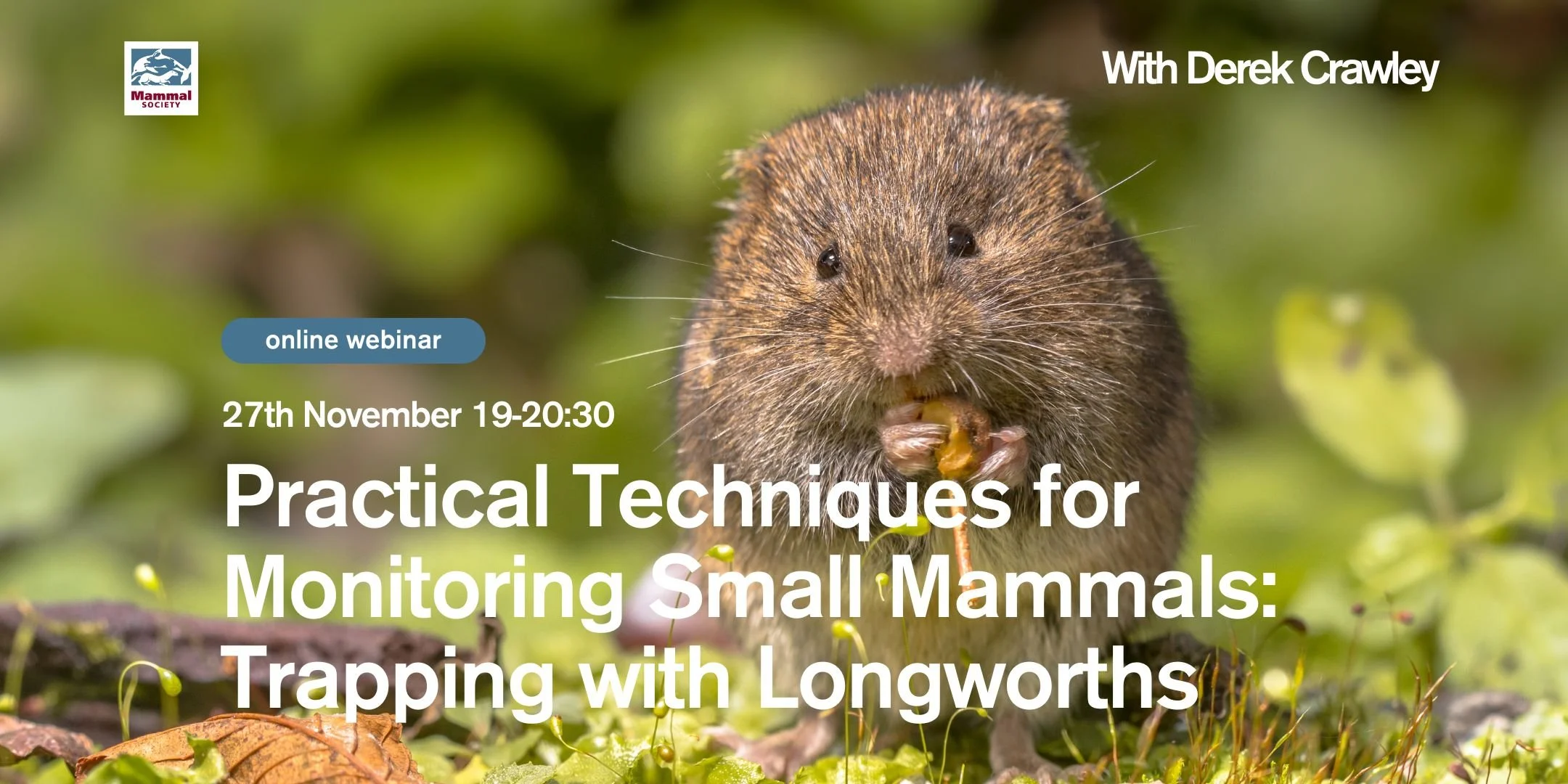 Practical Techniques for Monitoring Small Mammals: Live Trapping with Longworths (Online ...