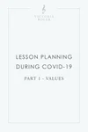 Lesson Planning During Covid-19 - Part 1 — Victoria Boler