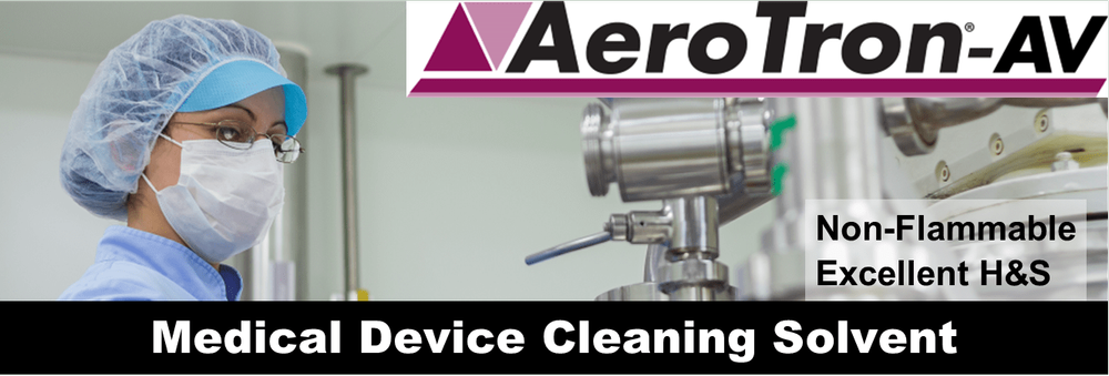 AeroTron-AV Medical Cleaning Solvent | Reliance Specialty Products