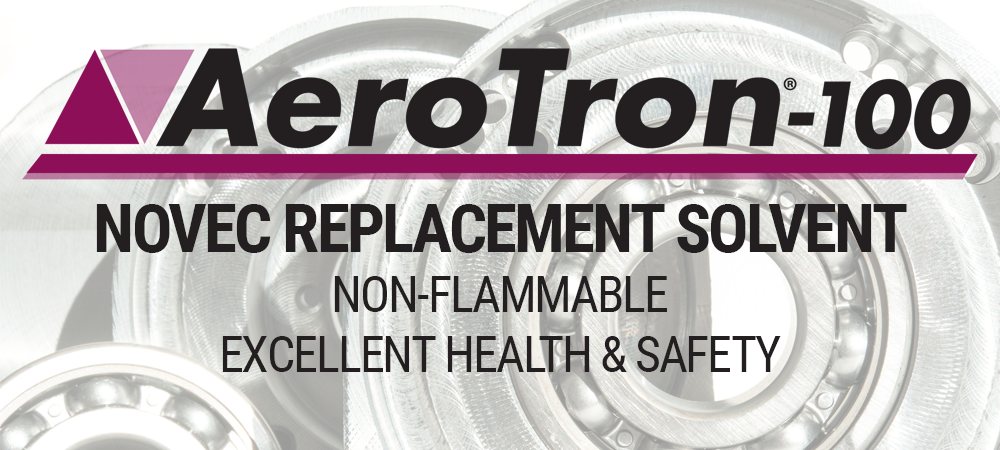 Novec solvent supplies are dwindling - AeroTron-100 is a direct ...