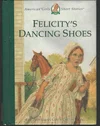 Felicity’s Dancing Shoes: American Girl Short Story Review | Fix My AG Doll