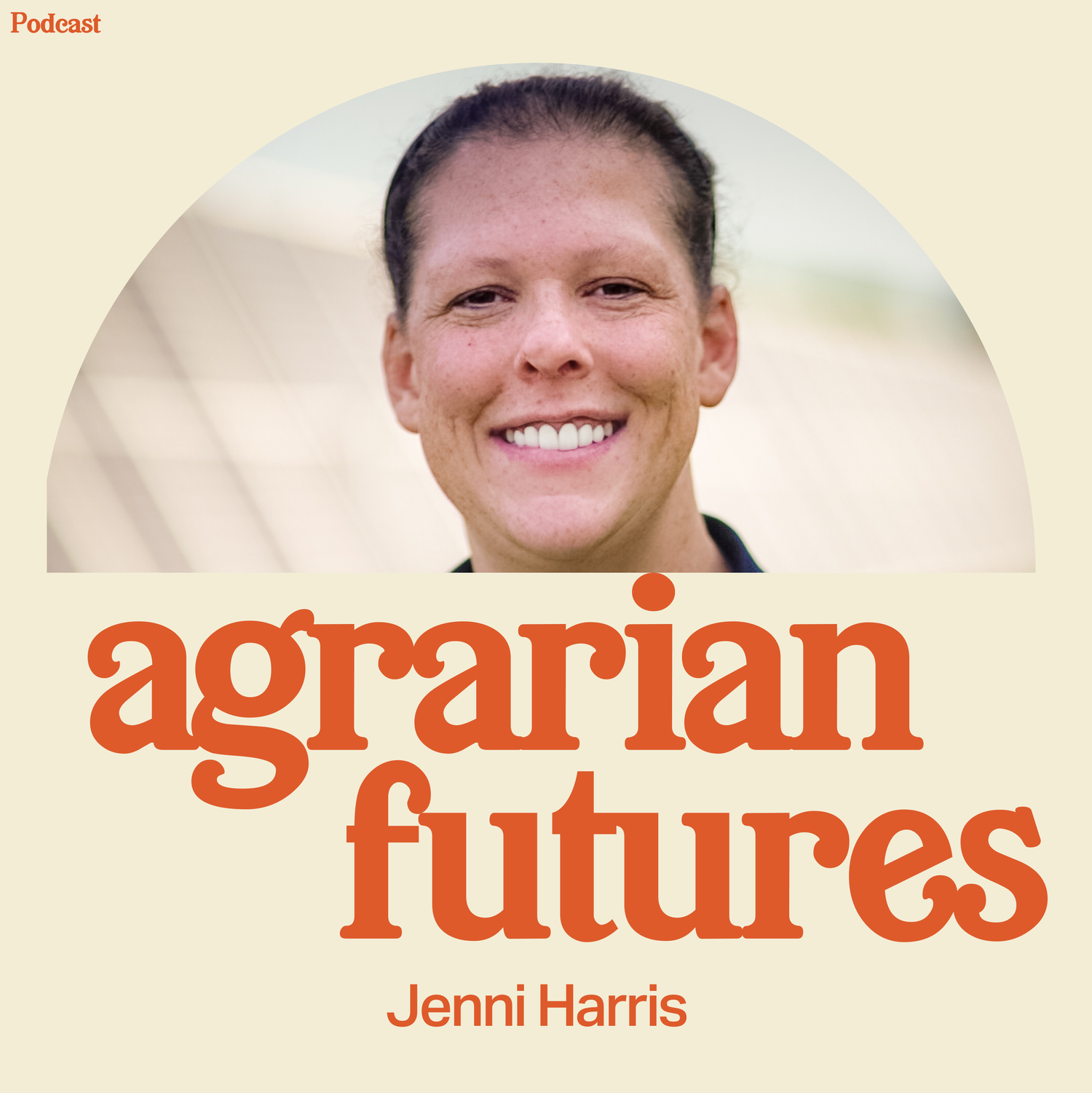 Agrarian Futures Podcast