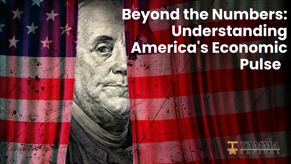 Beyond the Numbers: Understanding America's Economic Pulse — Financial ... Beyond the Numbers: Understanding America's Economic Pulse — Financial ...