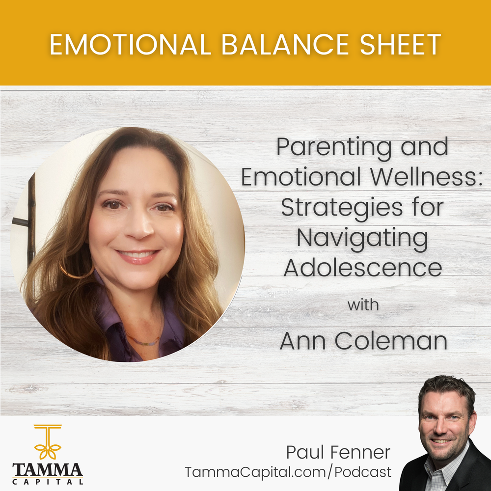 Ep. 117 - Ann Coleman – Parenting and Emotional Wellness: Strategies ...