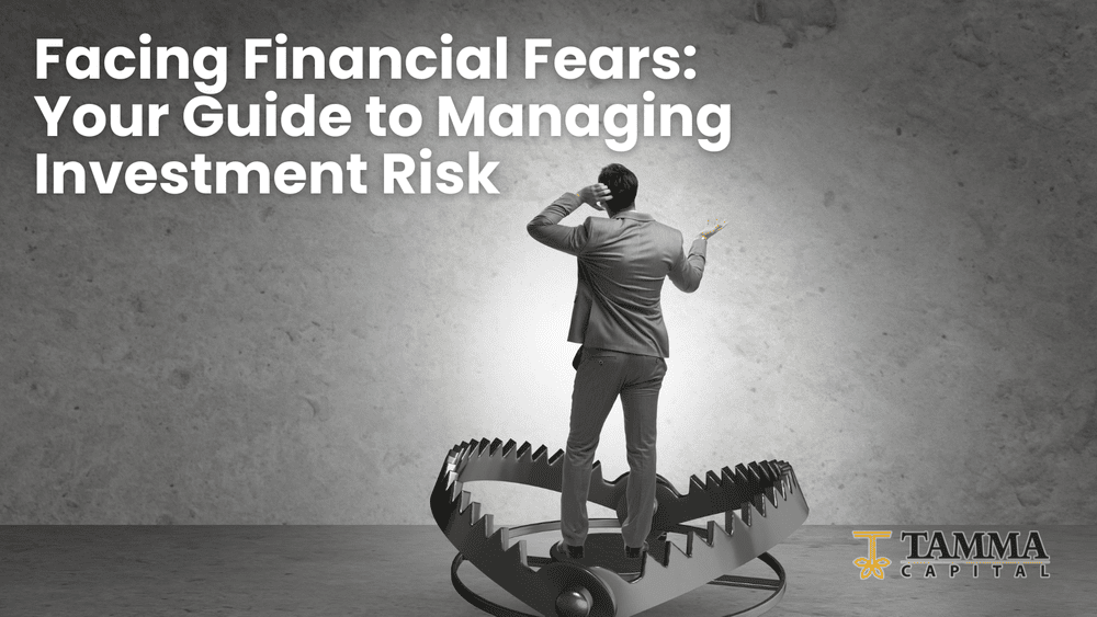 Facing Financial Fears: Your Guide to Managing Investment Risk ...