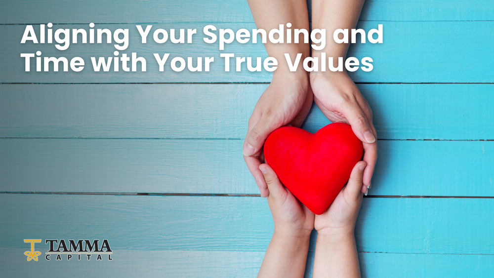 Aligning Your Spending and Time with Your True Values — Financial ...