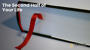 The Second Half of Your Life — Financial Advisors in Commerce Township ...