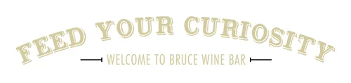 About us — Bruce Wine Bar