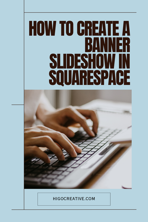 How to Add a Banner Slideshow in Squarespace