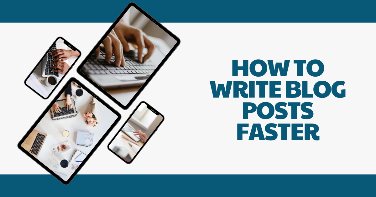 How to write blog posts faster — Higo Creative