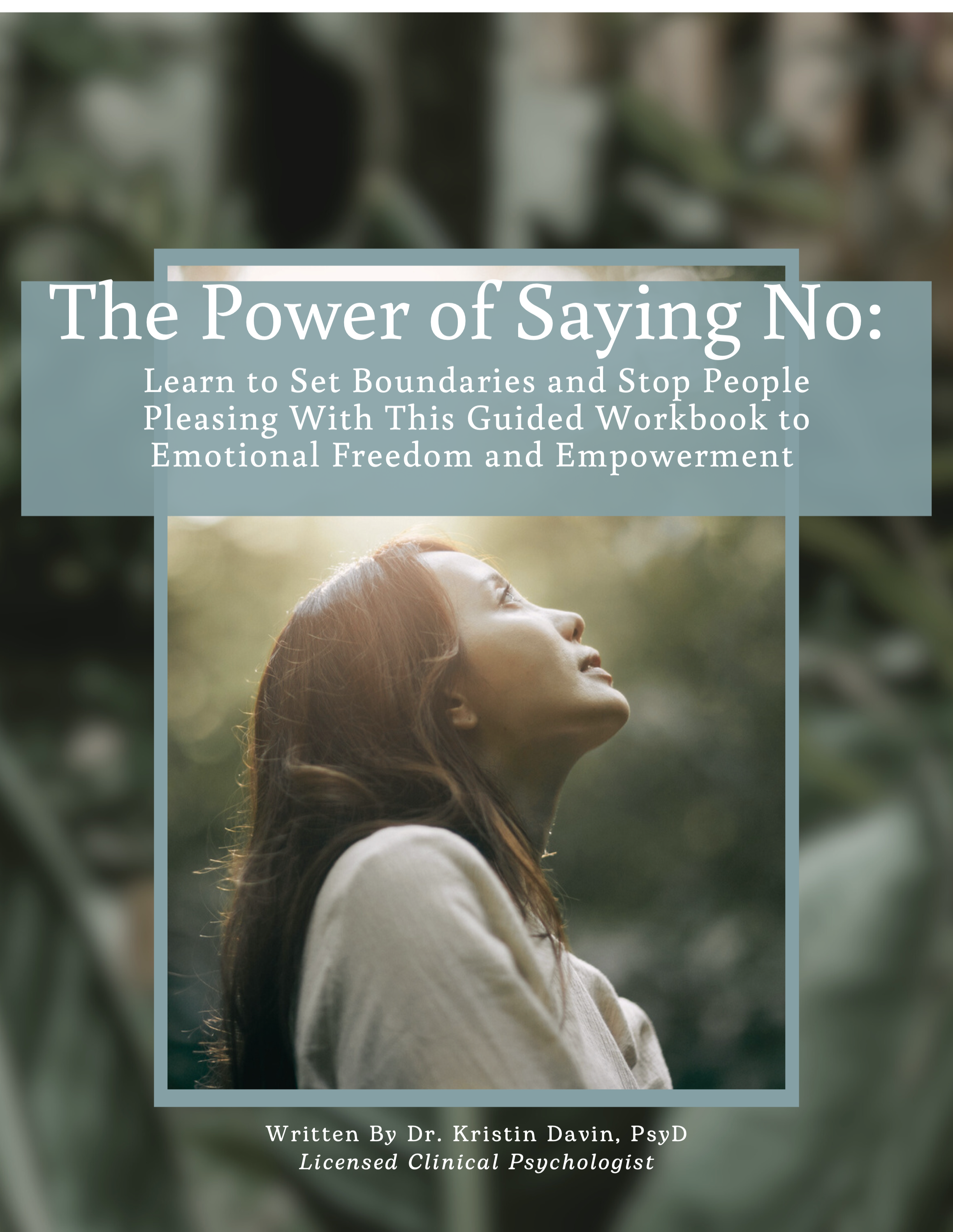 The Power of Saying No Workbook | Dr. Kristin Davin, PsyD