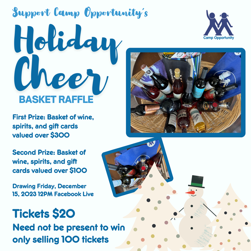 Holiday Cheer Basket Raffle — Camp Opportunity