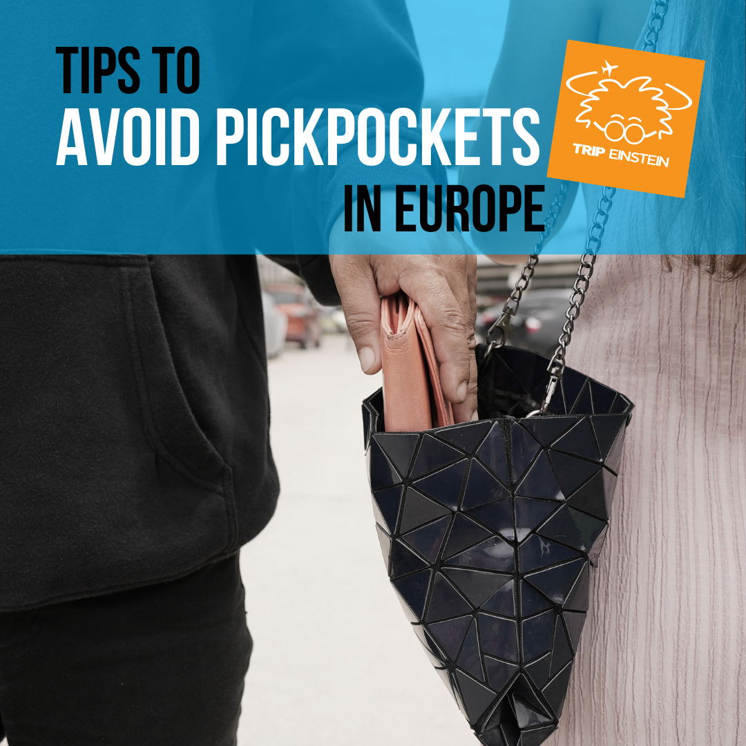 Avoiding Pickpockets — Trip Einstein