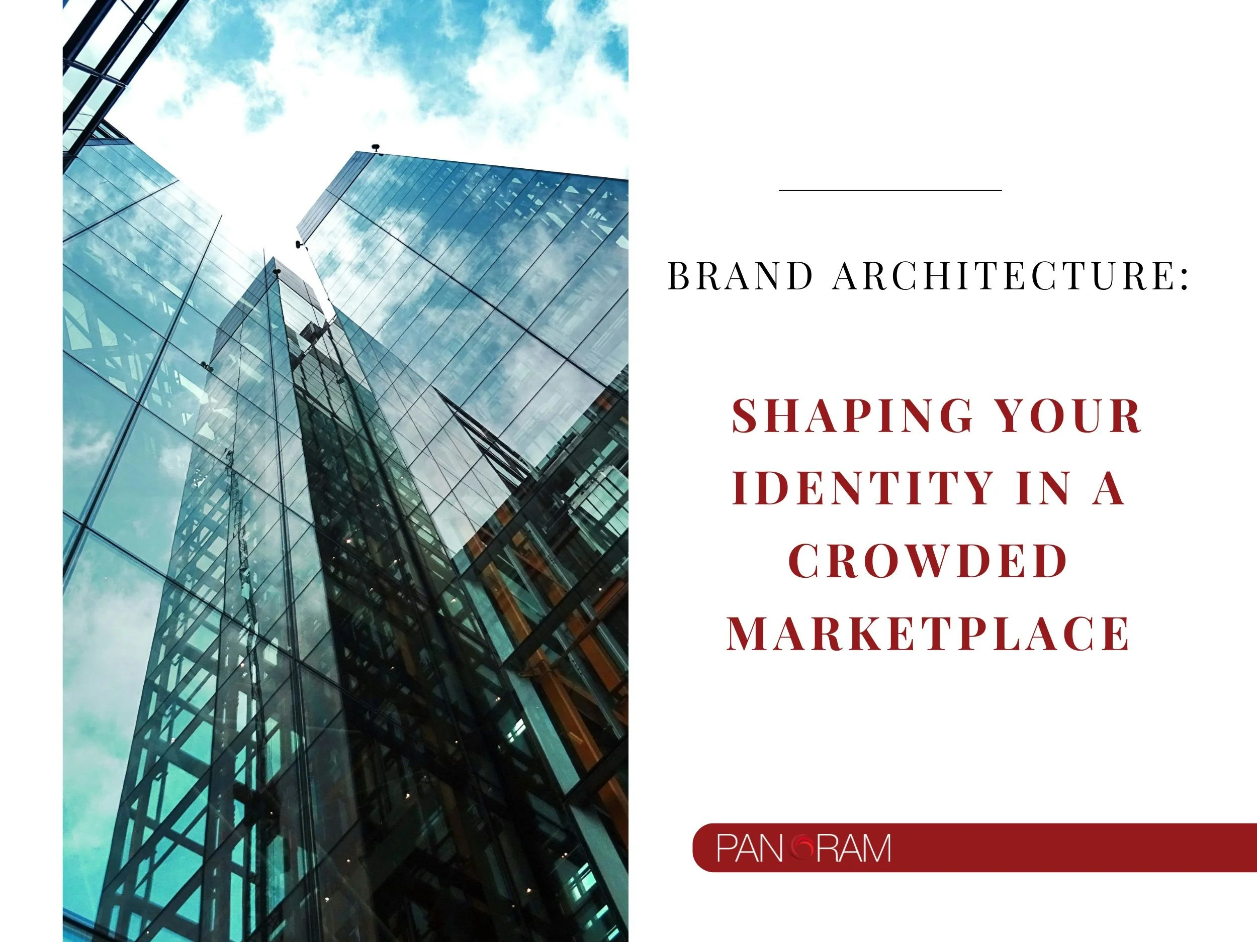 Brand Architecture: Shaping Your Identity in a Crowded Marketplace