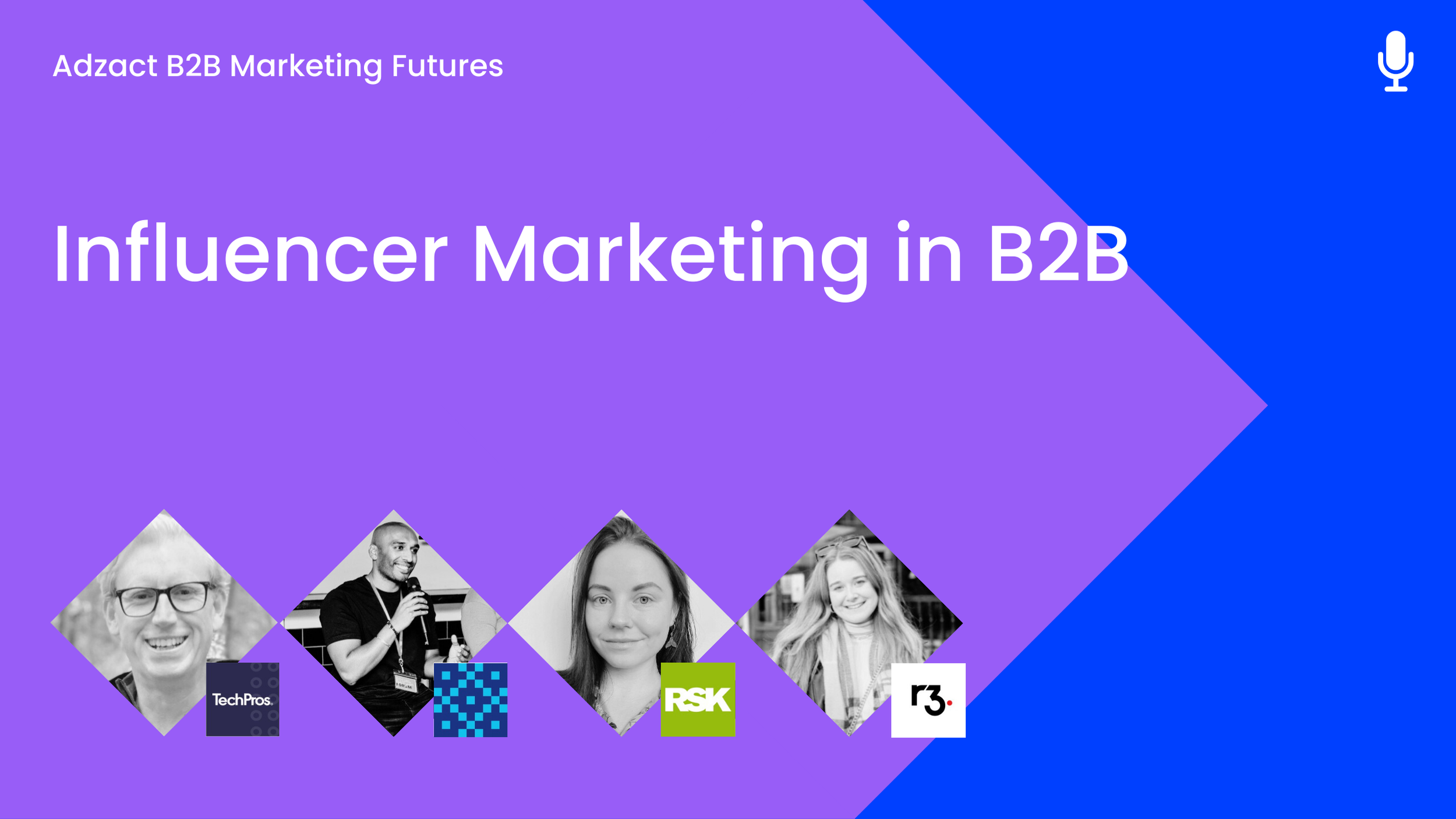 The Power of B2B Influencer Marketing: Insights from Experts — Adzact