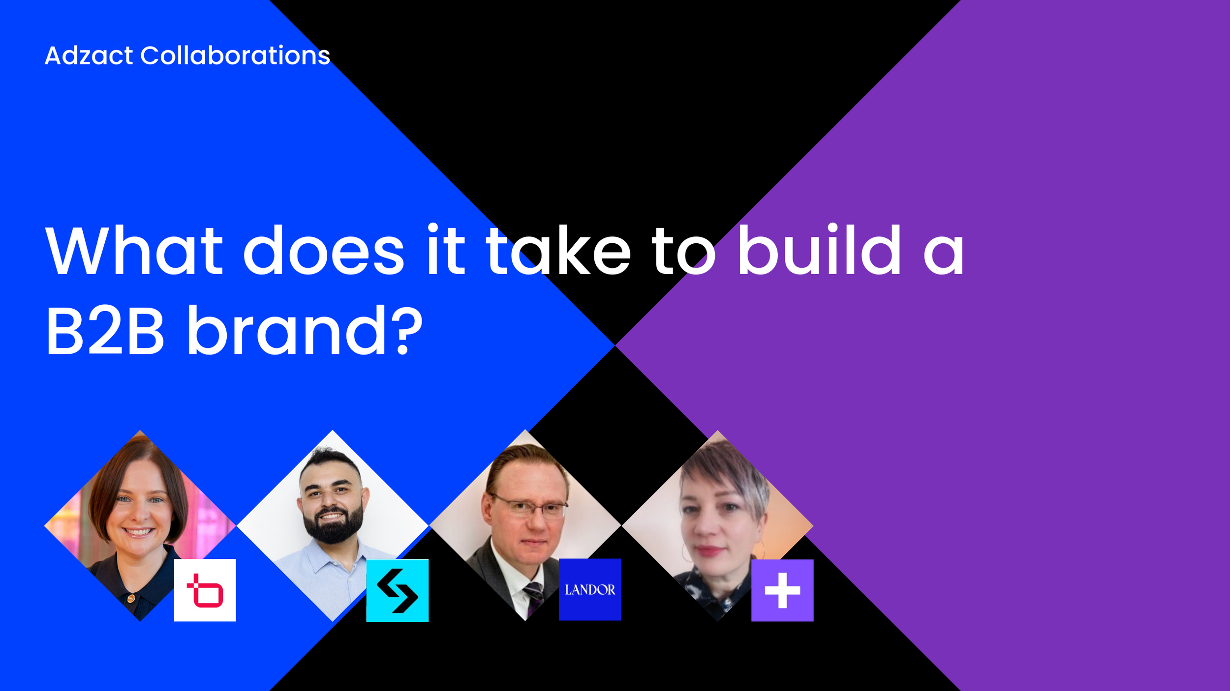 What does it take to build a B2B Brand? — Adzact