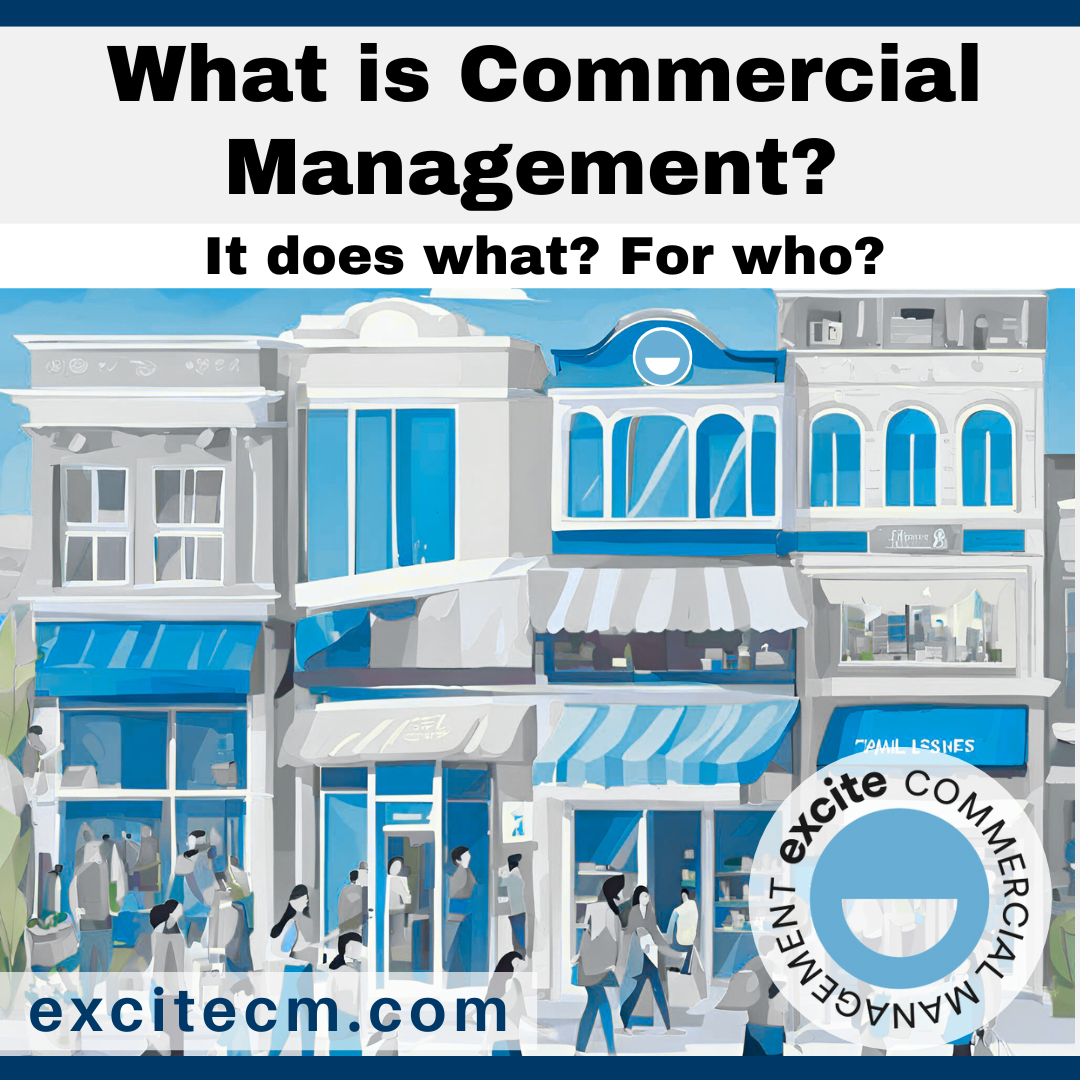 What is Commercial Management? It does what?! — excite commercial ...