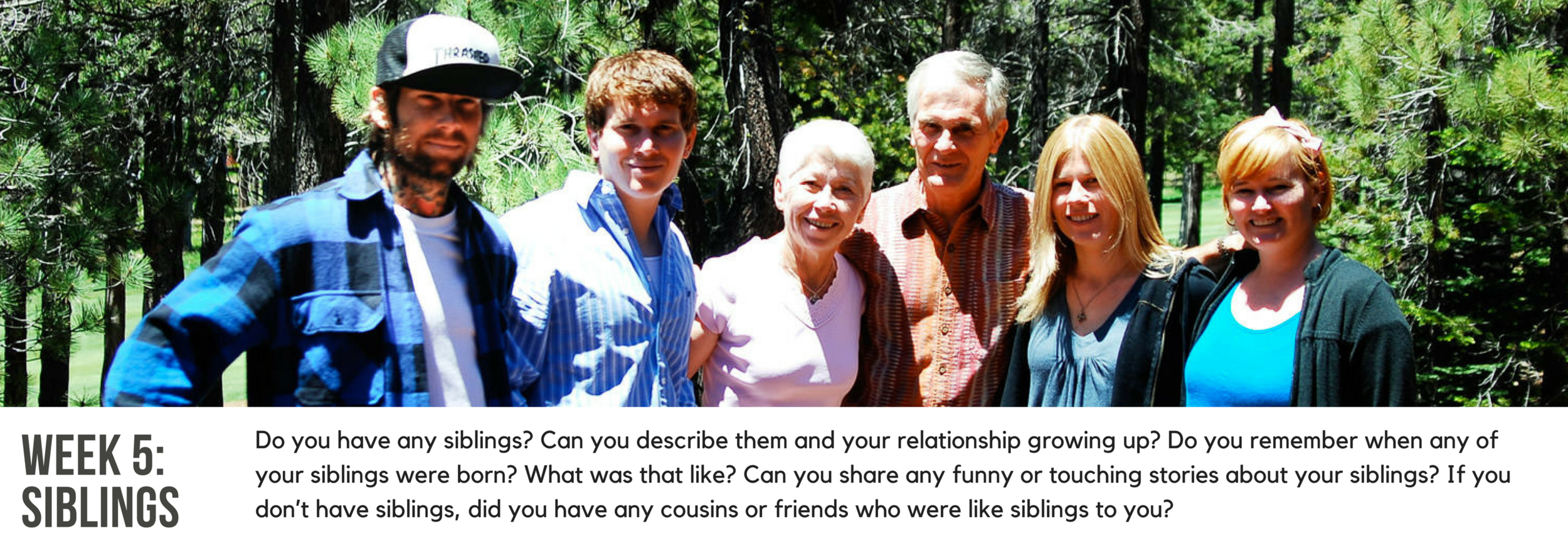 The Legacy Project | Week 5 - Siblings