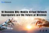 10 Reasons Mobile Virtual Network Aggregators Are the Future of ...