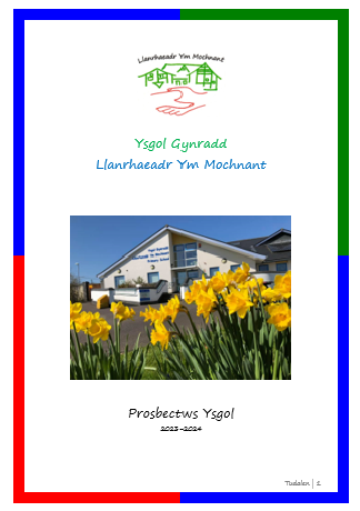 Prosbectws / Propsectus — Ysgol Gynradd Llanrhaeadr ym Mochnant