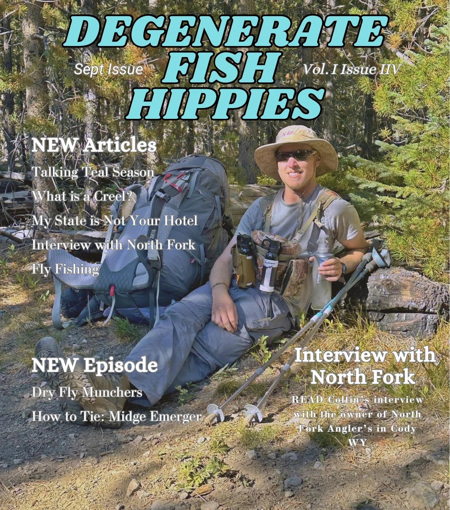 Degenerate Fish Hippies | Fly Fishing | Monthly Magazine