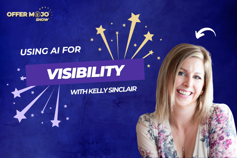 Building Strategic Visibility Using AI with Kelly Sinclair — On A ...