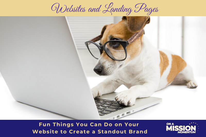 Fun Things You Can Do on Your Website to Create a Standout Brand — On A ...