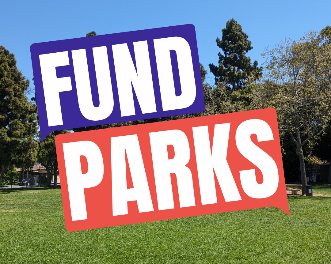 The city heard your call to Fund Parks! — Our Culver