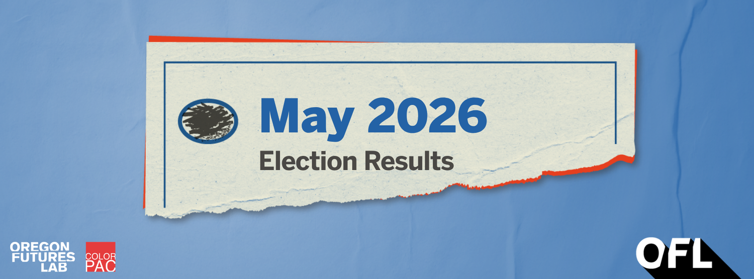 May 2026 Election Results — Oregon Futures Lab