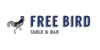 Free Bird Table & Bar | Richmond — Free Bird