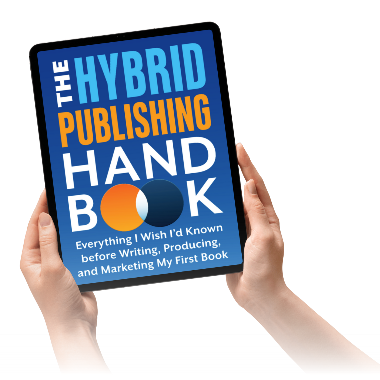 The Hybrid Publishing Handbook | Urs Koenig | Everything I Wish I’d ...