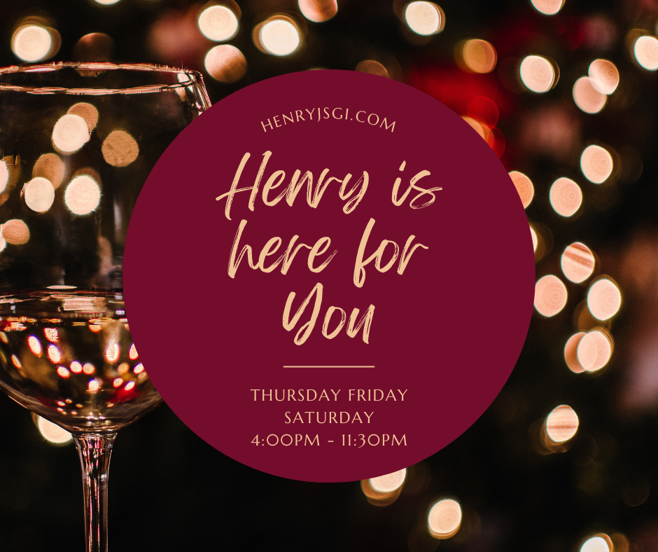 Upcoming Hours and Events — Henry J's
