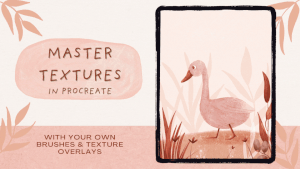 New Class : Master Textures in Procreate with Your Own Brushes & Texture Overlays — Mel ...