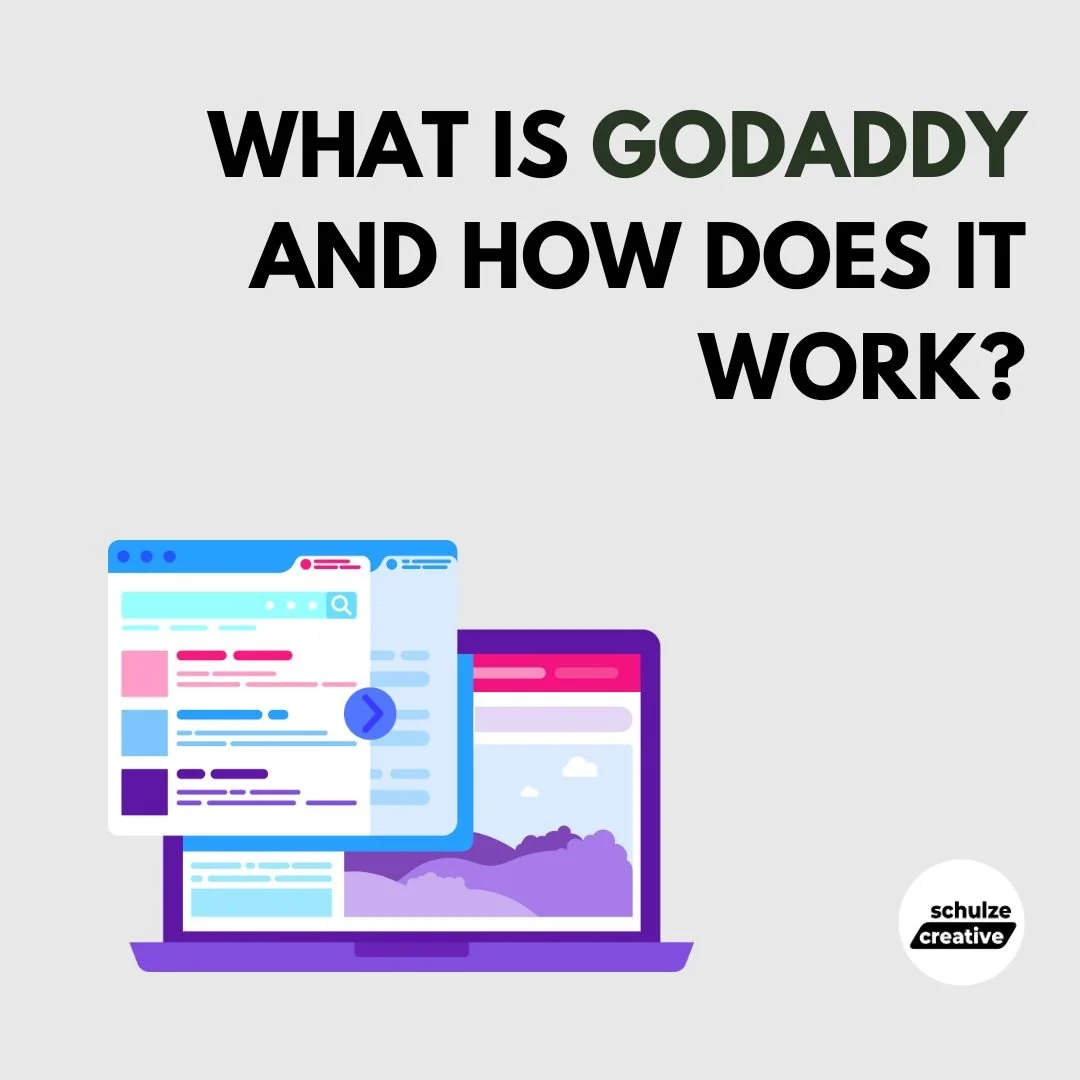 What Is GoDaddy and How Does It Work? — Schulze Creative