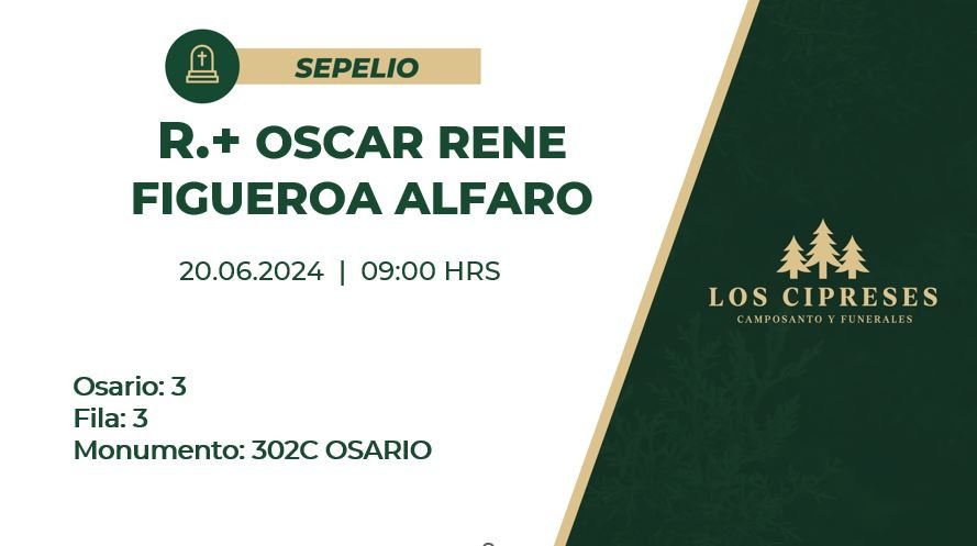 Restos Oscar Rene Figueroa Alfaro — Los Cipreses - Camposanto y Funerales